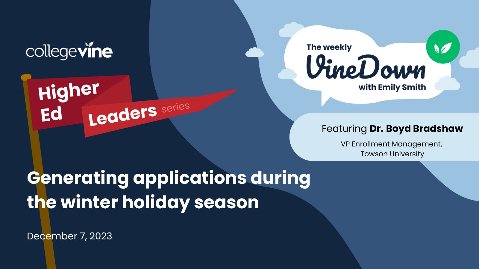 The Weekly VineDown: Higher Ed Leaders Series | Winter Recruiting Tips ... The Weekly VineDown: Higher Ed Leaders Series | Winter Recruiting Tips ...